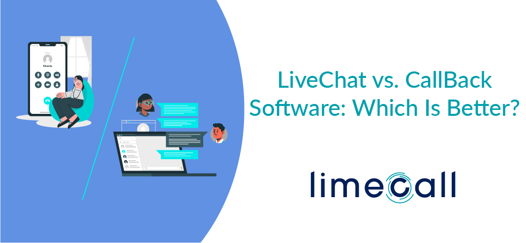 LiveChat Vs.CallBack Software Which is Better | LimeCall