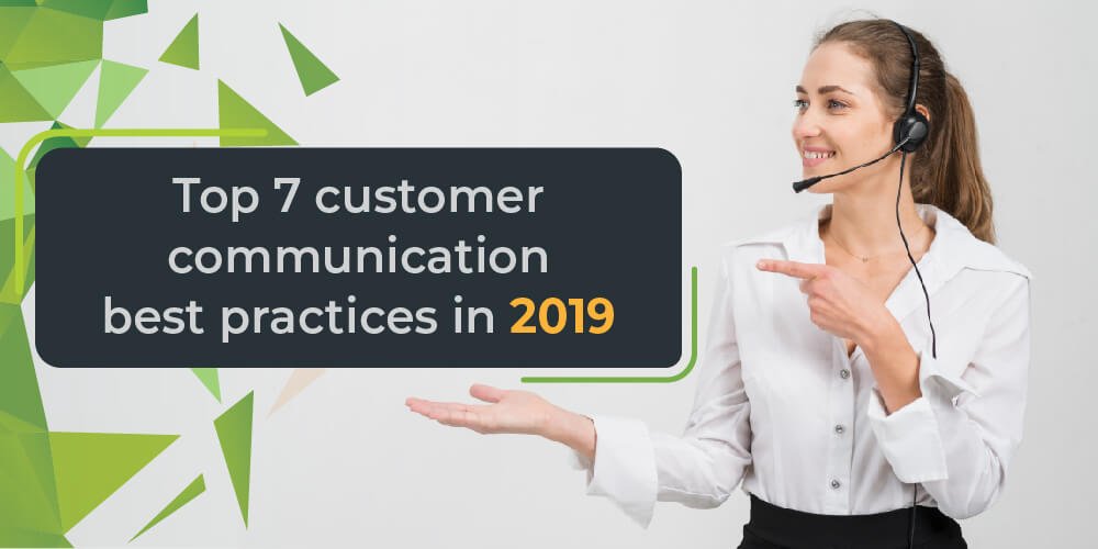 7 customer communication best practices in 2019 | Limecall