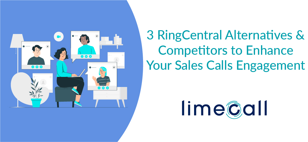 RingCentral Alternatives to Enhance Your Sales Calls Engagement