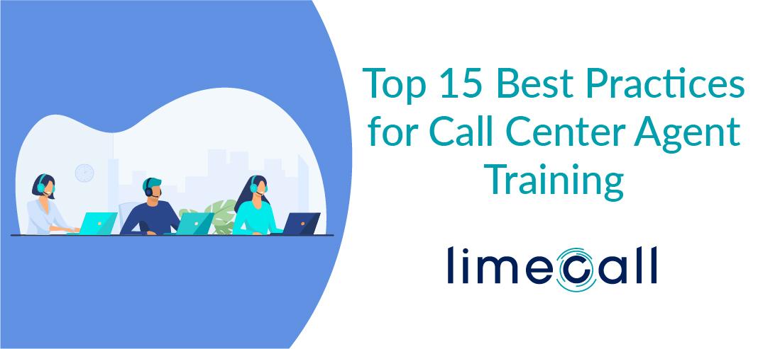 Top 15 Best Practices for Call Center Agent Training you need in 2020