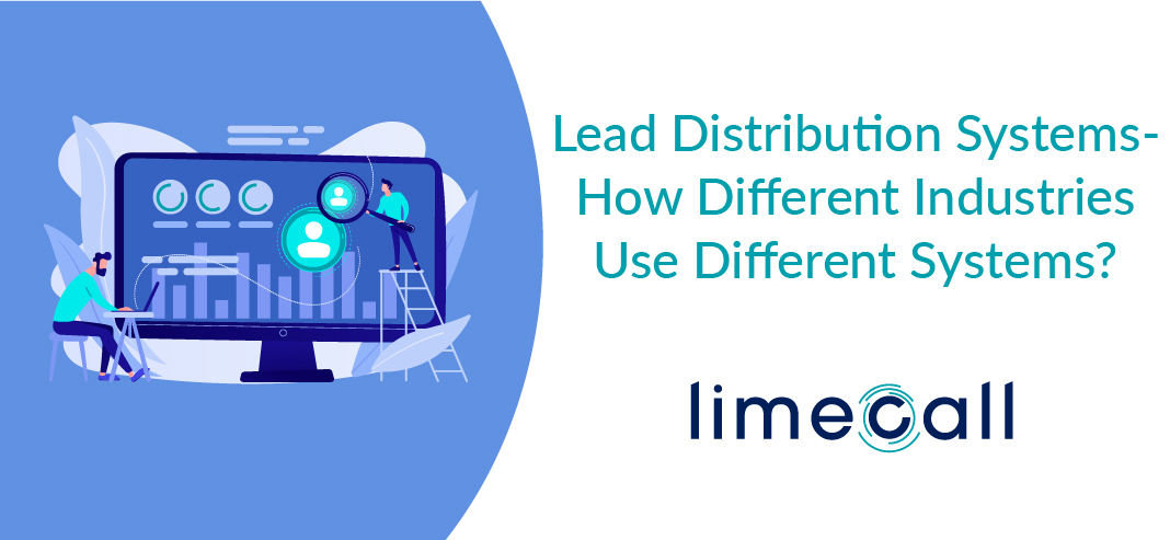 Lead Distribution Systems - How different industries use them
