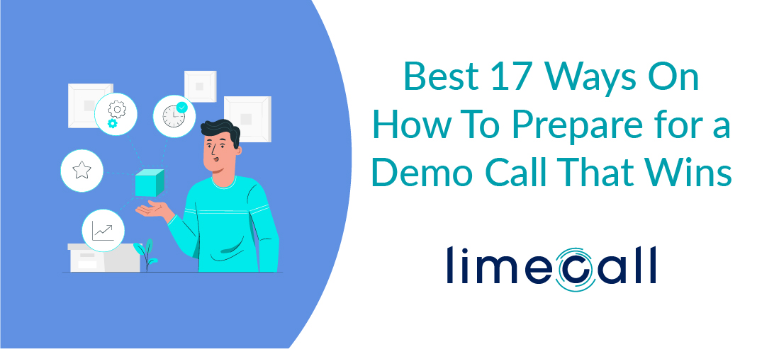 How to Prepare for a Demo Call - 17 Ways To Prepare for a Demo Call