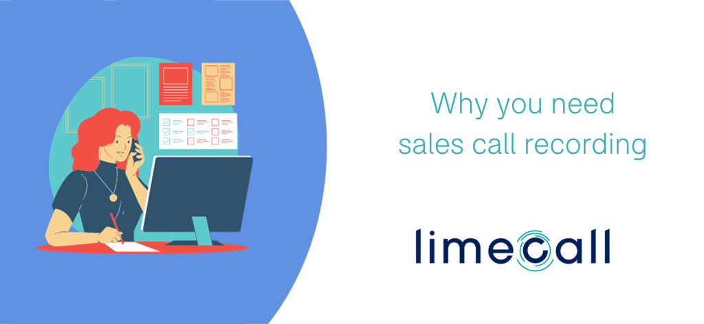 Benefits of Sales Call Recording: The Ultimate Guide
